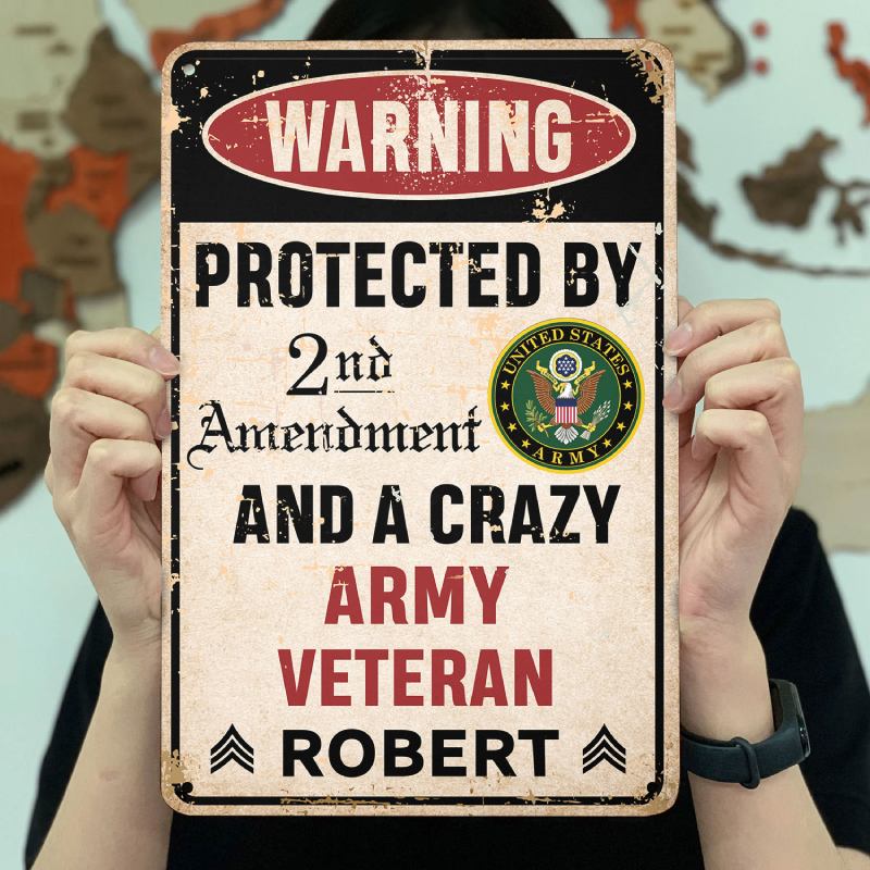 Personalized Metal Sign for a Veteran With Insignia - Crazy Veteran ...